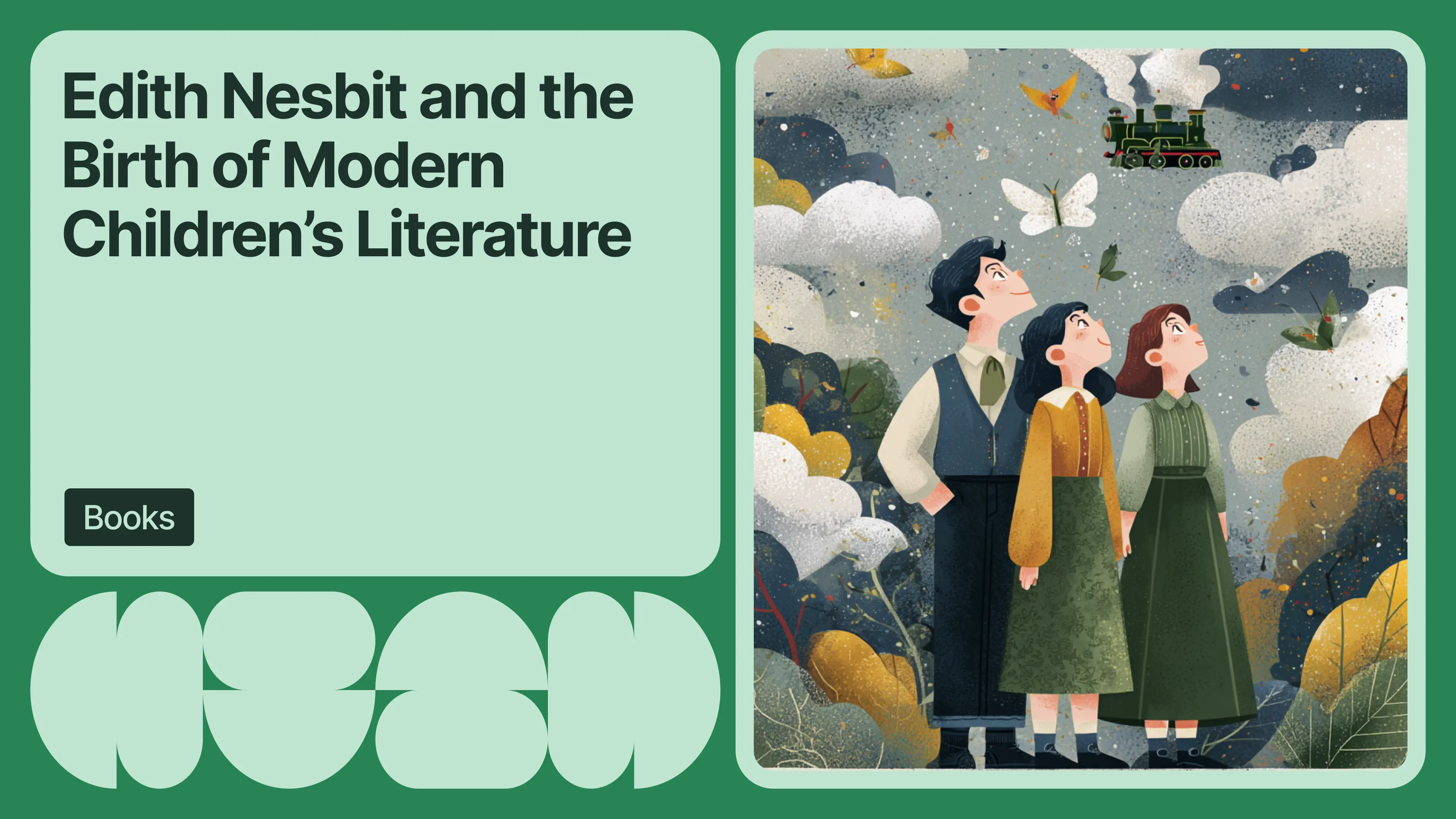 Edith Nesbit and the Birth of Modern Children’s Literature