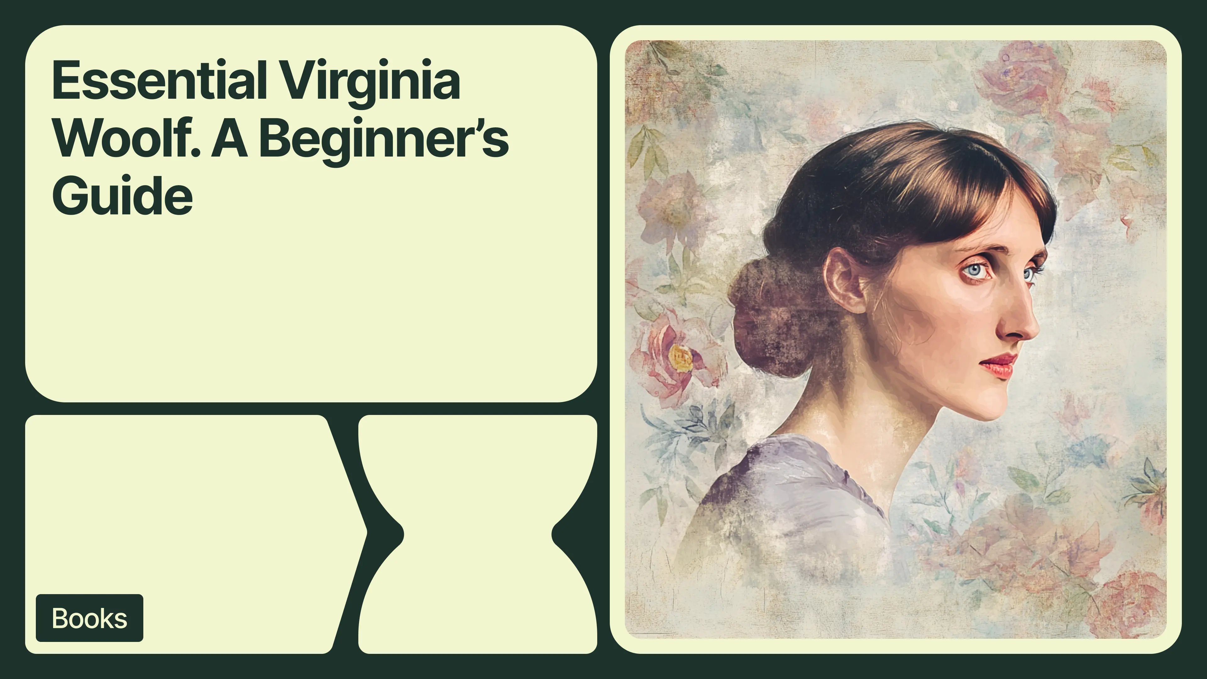 Essential Virginia Woolf. A Beginner’s Guide