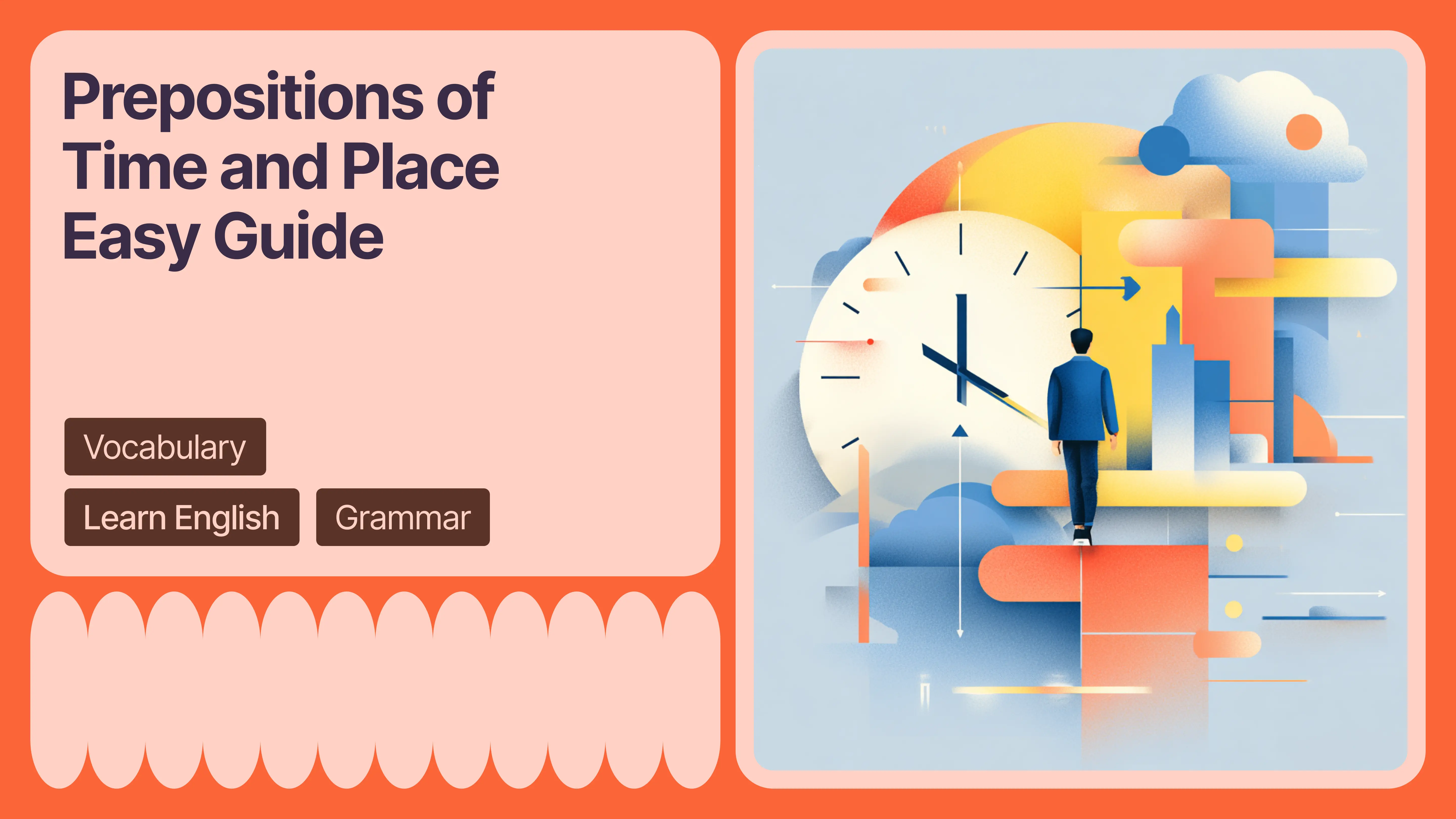 Prepositions of Time and Place Easy Guide