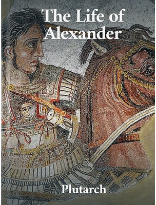 The Life of Alexander