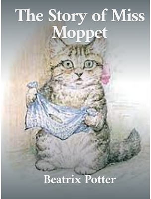 The Story of Miss Moppet
