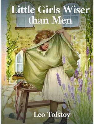 Little Girls Wiser than Men