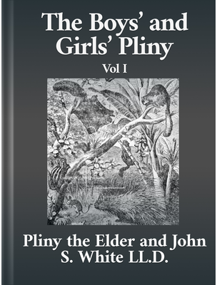 The Boys’ and Girls’ Pliny Books 1 to 4