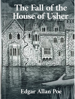 The Fall of the House of Usher