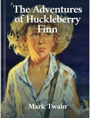 Adventures of Huckleberry Finn