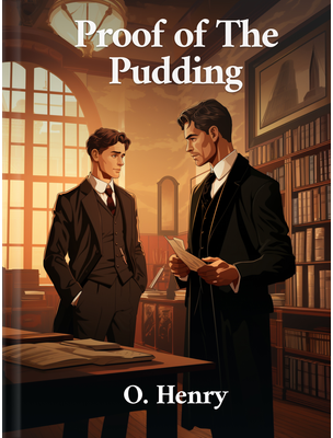 Proof of the Pudding