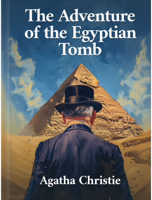 The Adventure of the Egyptian Tomb