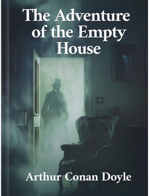The Adventure of the Empty House