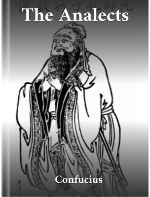 The Analects of Confucius