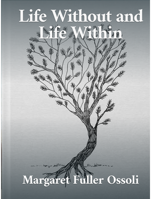 Life Without and Life Within