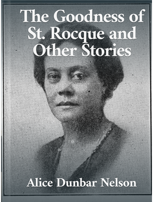 The Goodness of St. Rocque and Other Stories