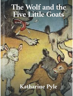 The Wolf and the Five Little Goats