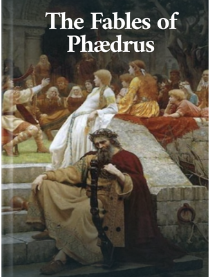 The Fables of Phædrus