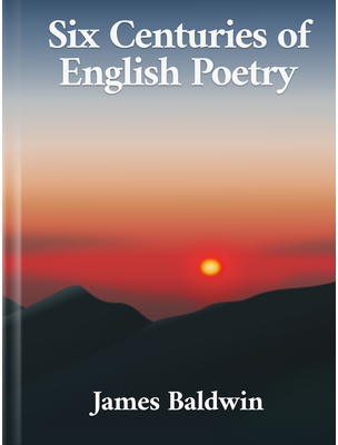Six Centuries of English Poetry