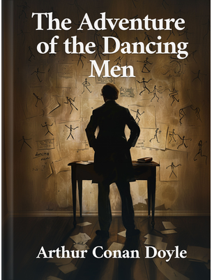 The Adventure of the Dancing Men
