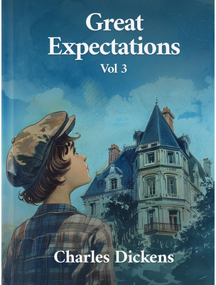Great Expectations Volume 3