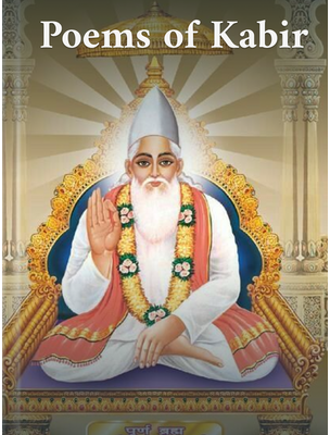 Poems of Kabîr